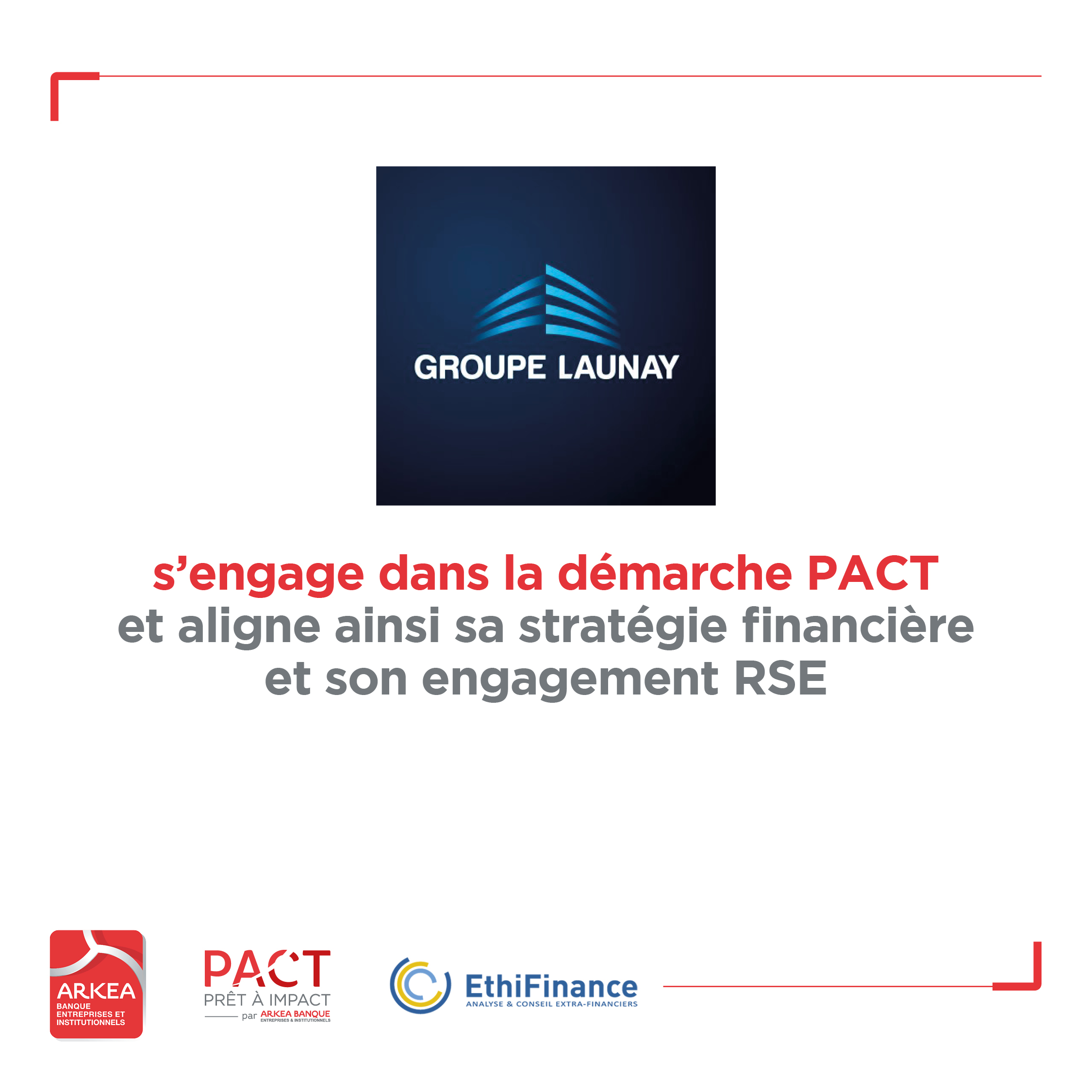 Le Groupe LAUNAY poursuit son engagement en faveur de la RSE | Groupe ...